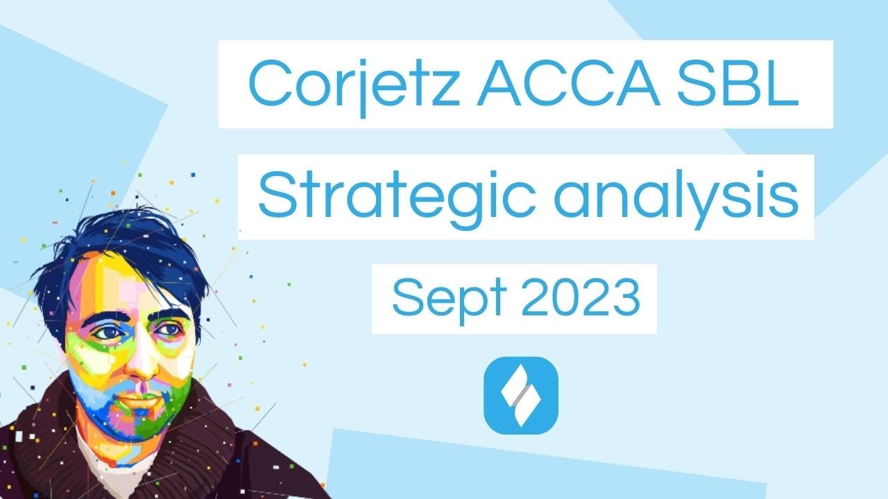 ACCA SBL - Corjetz Strategic Analysis - YouTube