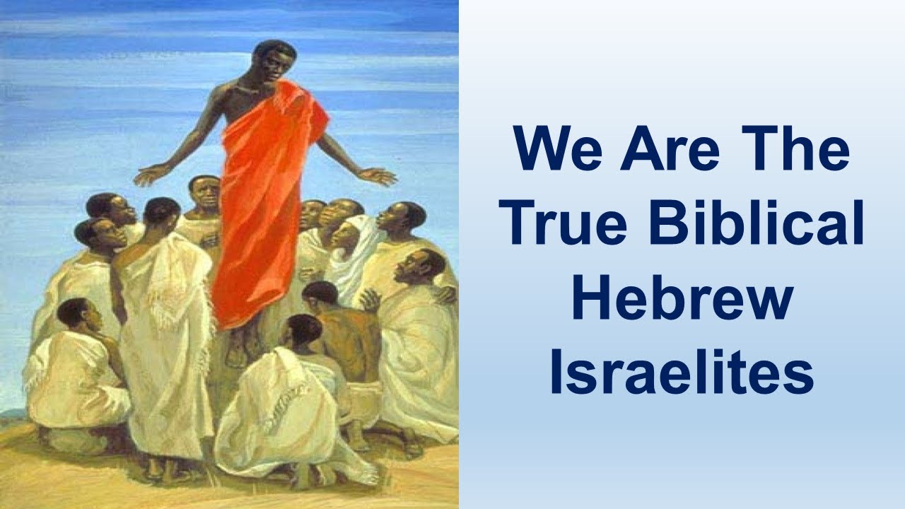 We Are The True Biblical Hebrew Israelites - YouTube