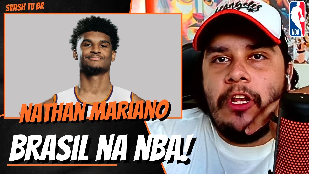 Conheça NATHAN MARIANO! O Novo Brasileiro na NBA - YouTube