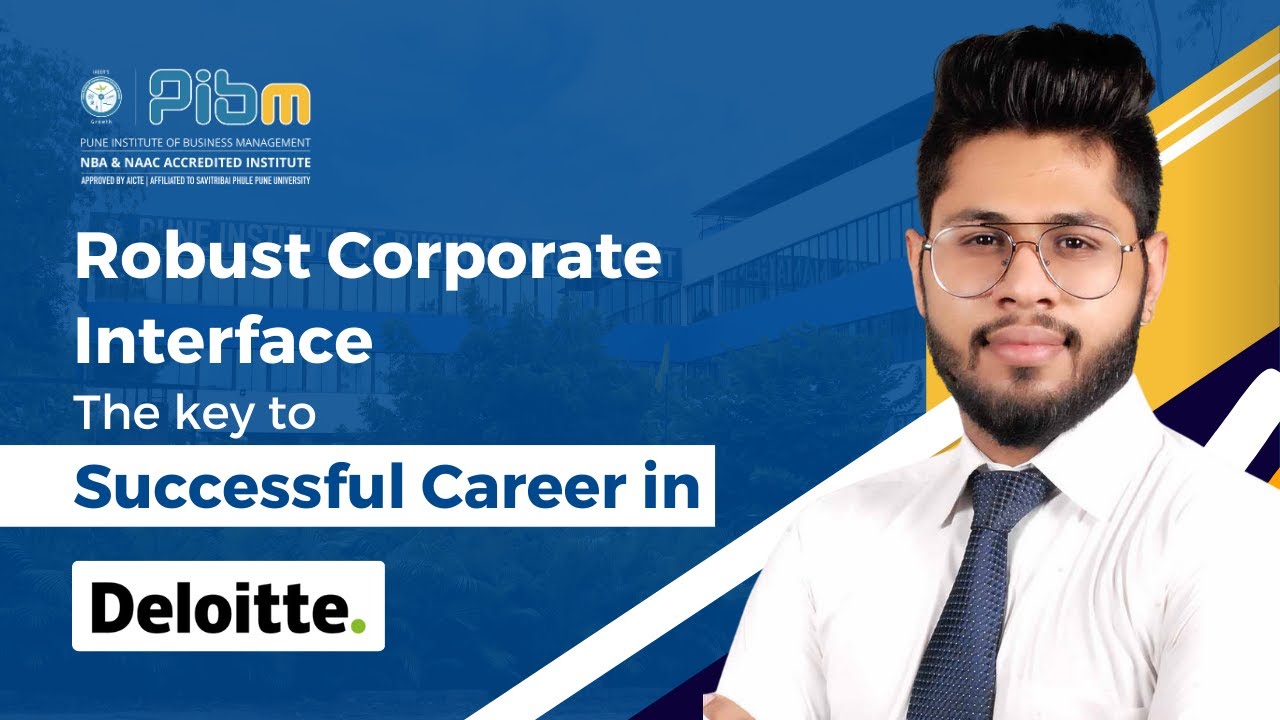 Corporate Interface - Key to a Successful Career in Deloitte | MBA ...