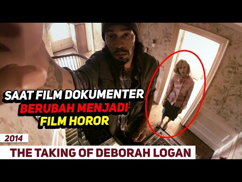 Sumpah Ini Film Serem Banget !!! - Alur Cerita Film The Taking of Deborah Logan