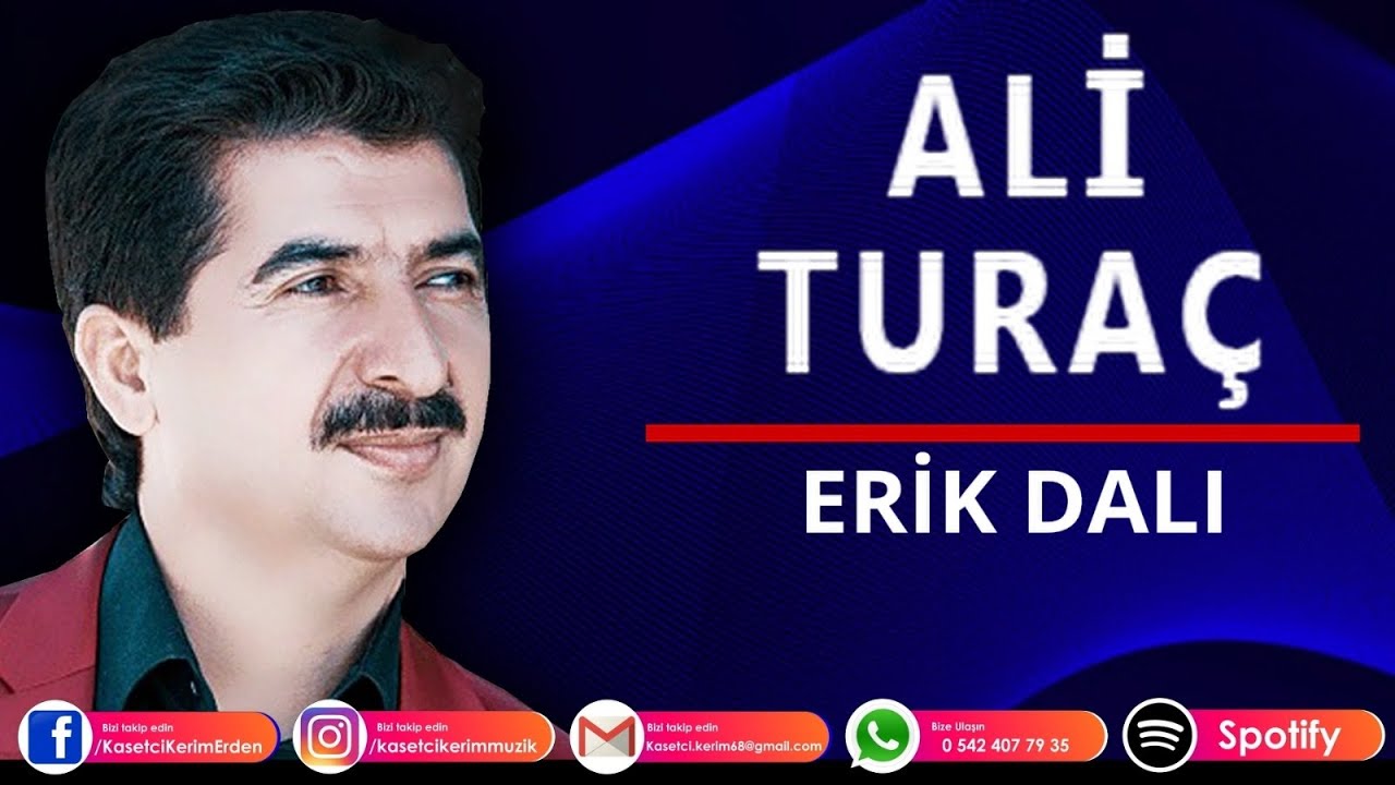ALİ TURAÇ - ERİK DALI - YouTube