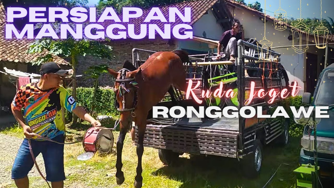 Persiapan Kuda Ronggolawe dan Kuda Arcil Ke Pentas !!! Arak Arakan Desa ...