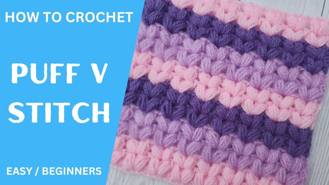 Crochet Puff V Stitch Tutorial - Looks great on both sides 😍 - YouTube