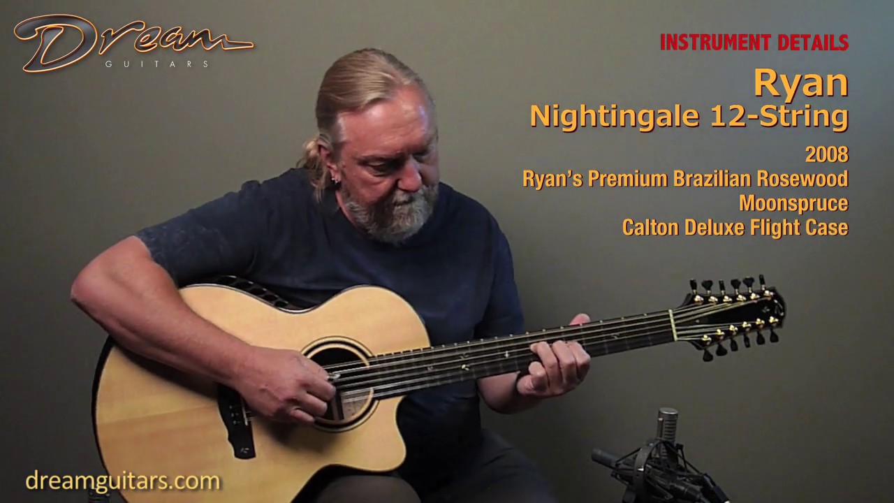 2008 Ryan Nightingale 12-String, Brazilian Rosewood & Moonspruce - YouTube
