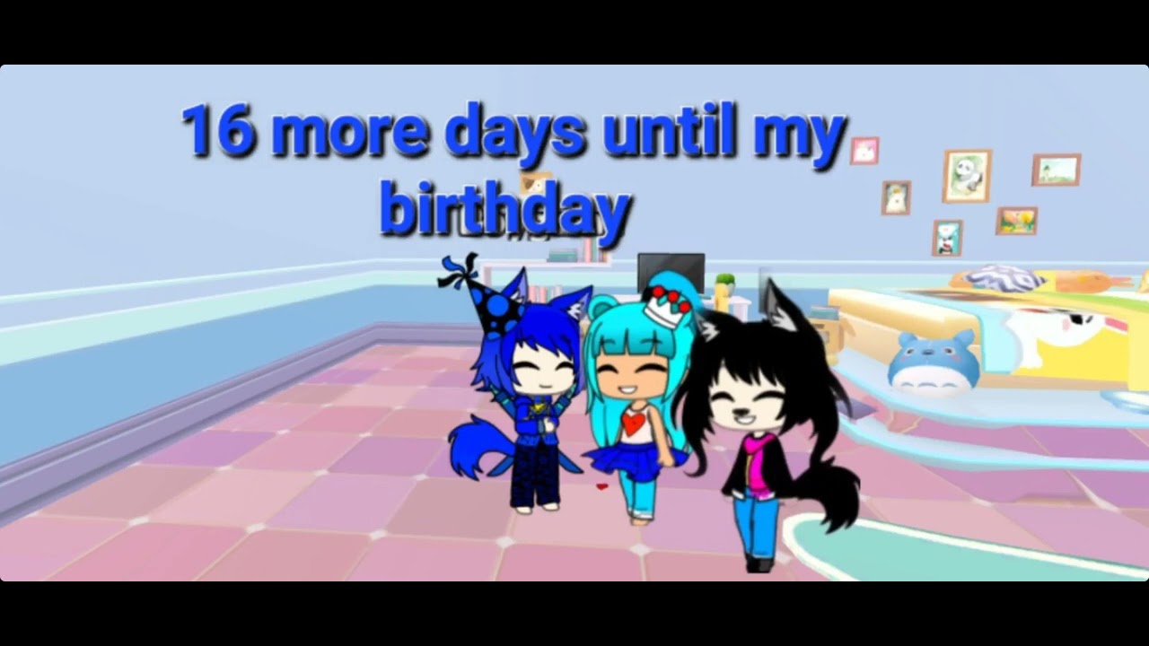 16 more days until my birthday 🎂 @raynplayz1674 - YouTube