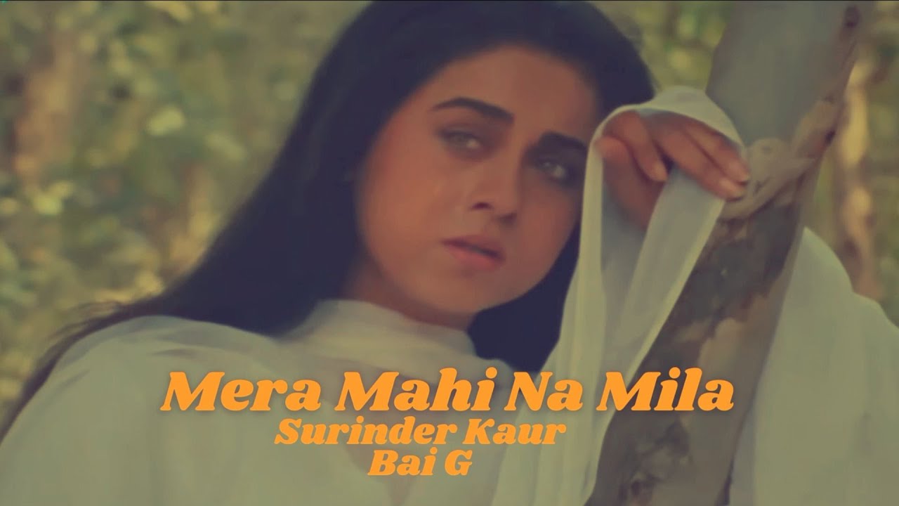 Mera Mahi Ne Mila De Surinder Kaur Bai G (Remix) - YouTube