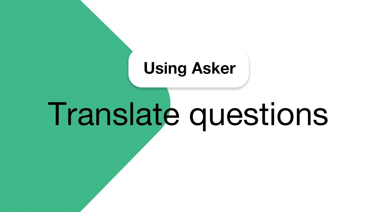 Translate questions | Asker - YouTube