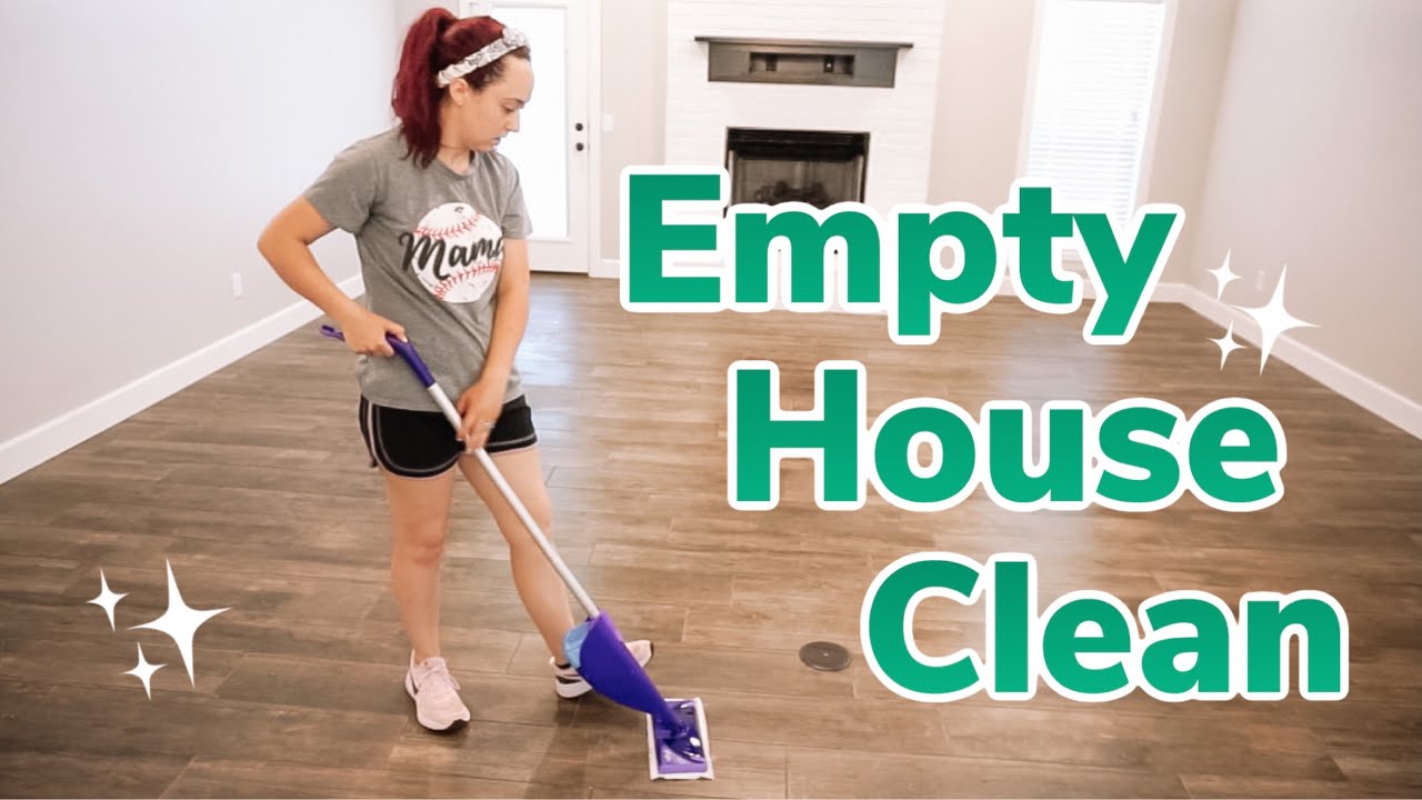 EMPTY HOUSE CLEAN WITH ME | CLEANING OUR HOUSE FOR THE LAST TIME ...