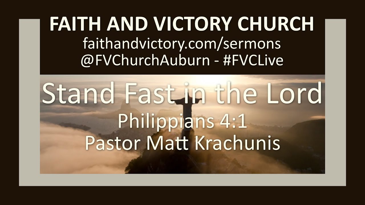 Stand Fast In The Lord 1st Service YouTube stand-fast-in-the-lord-1st-service-youtube