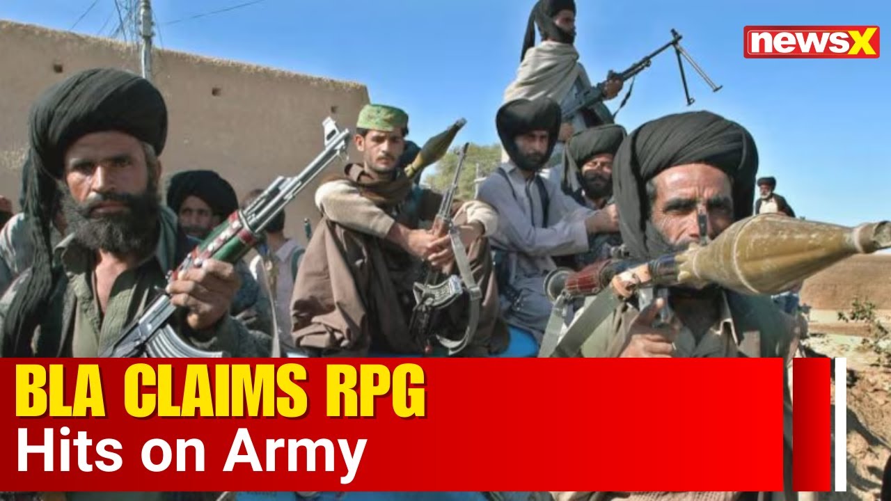 Balochistan: New Footage Emerges as Baloch Liberation Army Claims ...