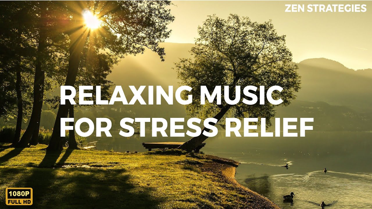 Beautiful Relaxing Music for Stress Relief • Stress Relief Music ...