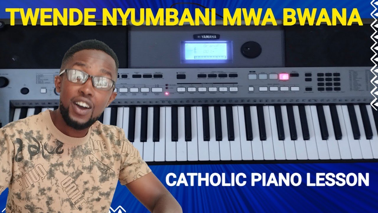 How to Play “Twende Nyumbani Mwa Bwana” on Piano | Catholic Song Tutorial (Part 1) - YouTube