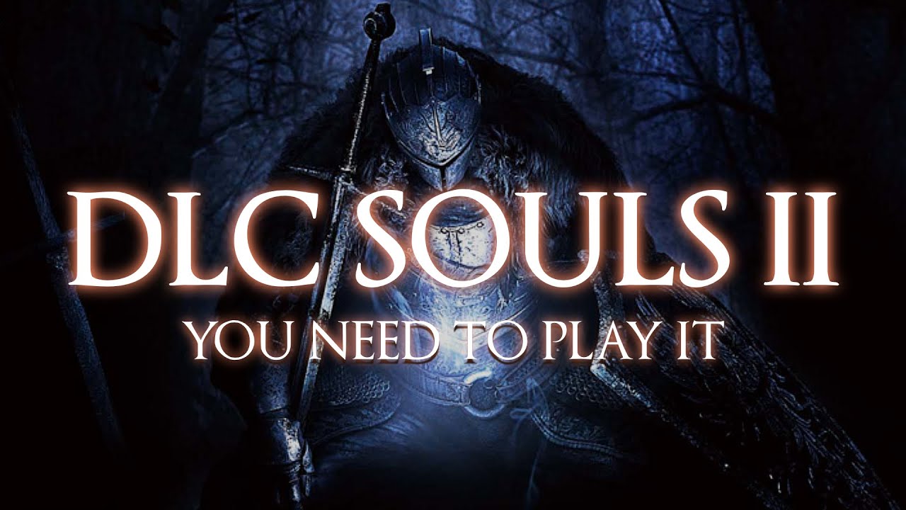 Dark Souls 2 DLC is... amazing - YouTube
