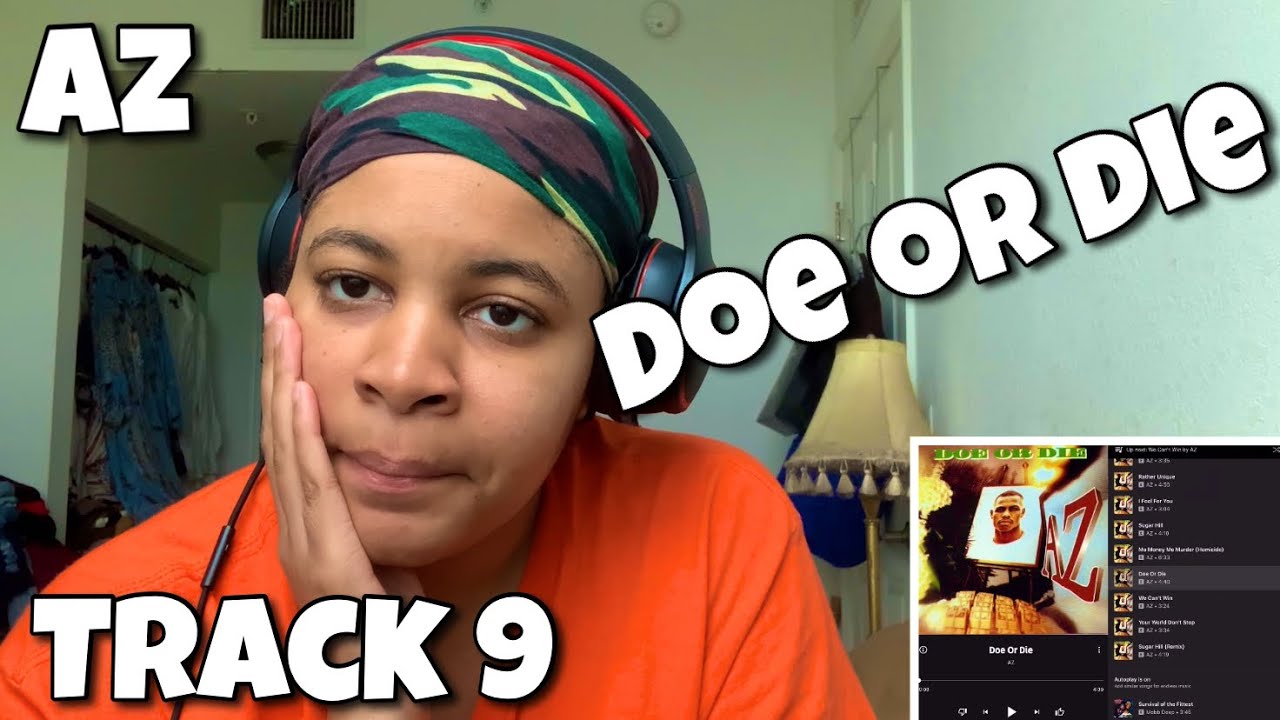 AZ “ DOE OR DIE ALBUM REACTION “ DOE OR DIE “ - YouTube