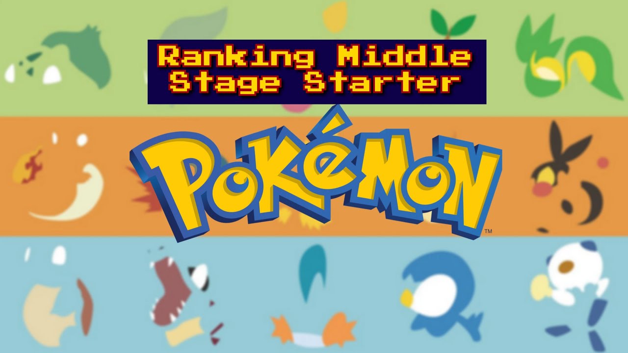 Filler - Ranking Middle Stage Starter Pokémon (Vertical) - YouTube