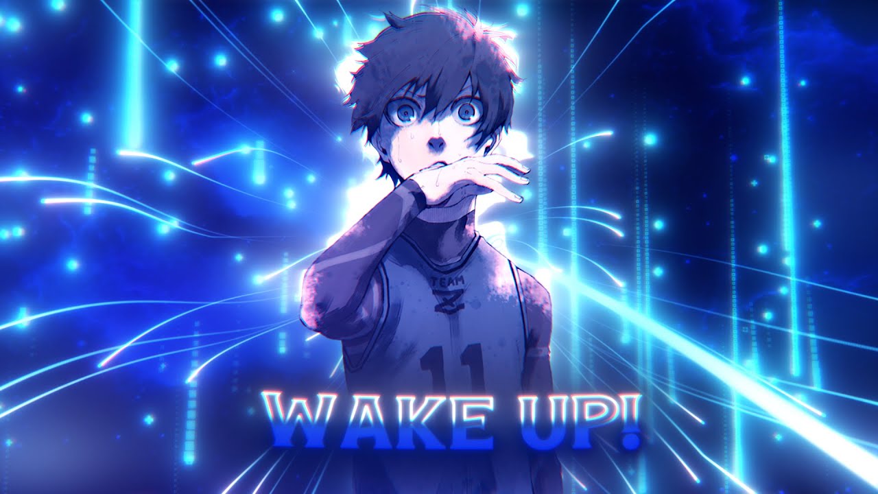 🗣 WAKE UP! 🗣 | Blue Lock | AMV/EDIT 4K (QUICK EDIT) - YouTube