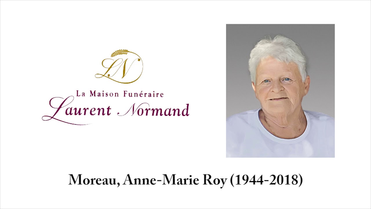Anne Marie Roy 1944 - 2018 - YouTube
