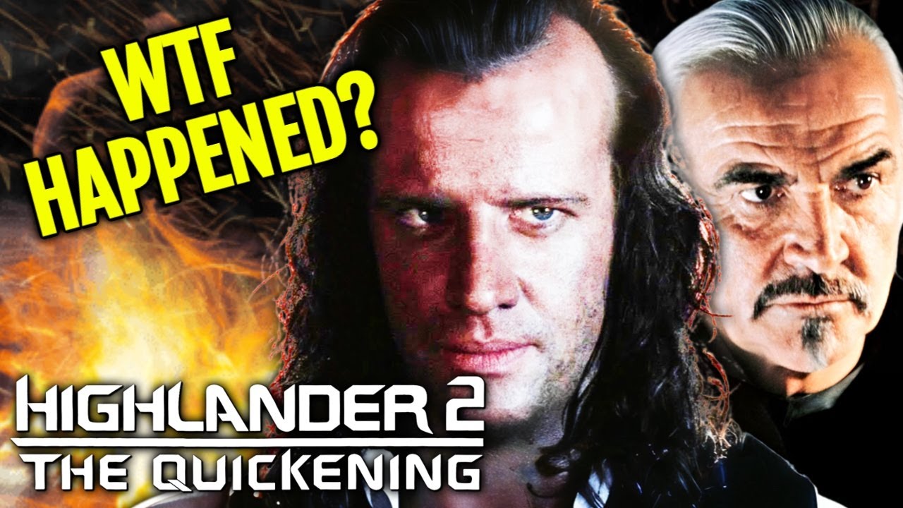 WTF Happened to Highlander 2: The Quickening (1991)? - Explained - YouTube