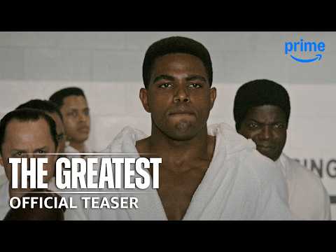 The Greatest - Teaser Trailer | Prime Video