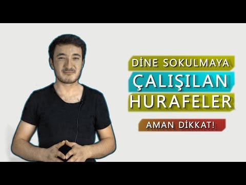 Dine Sokulmaya Çalışılan Hurafeler / Aman Dikkat