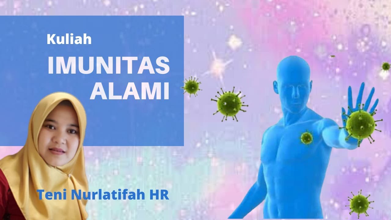 Kuliah Imunitas Alami - YouTube