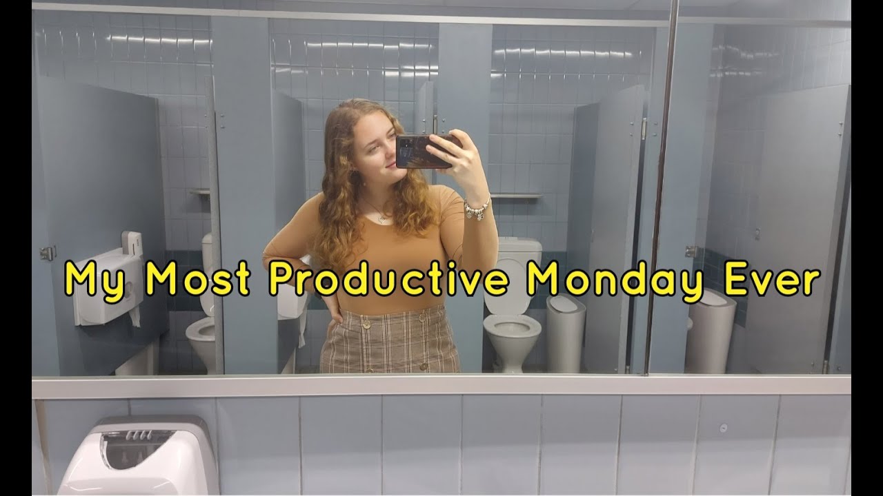 The Most Productive Monday I've Ever Had - YouTube
