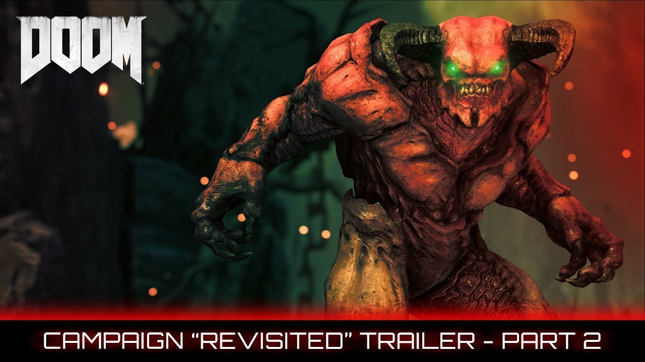 DOOM - Campaign "Revisited" Trailer (Part 2) - YouTube