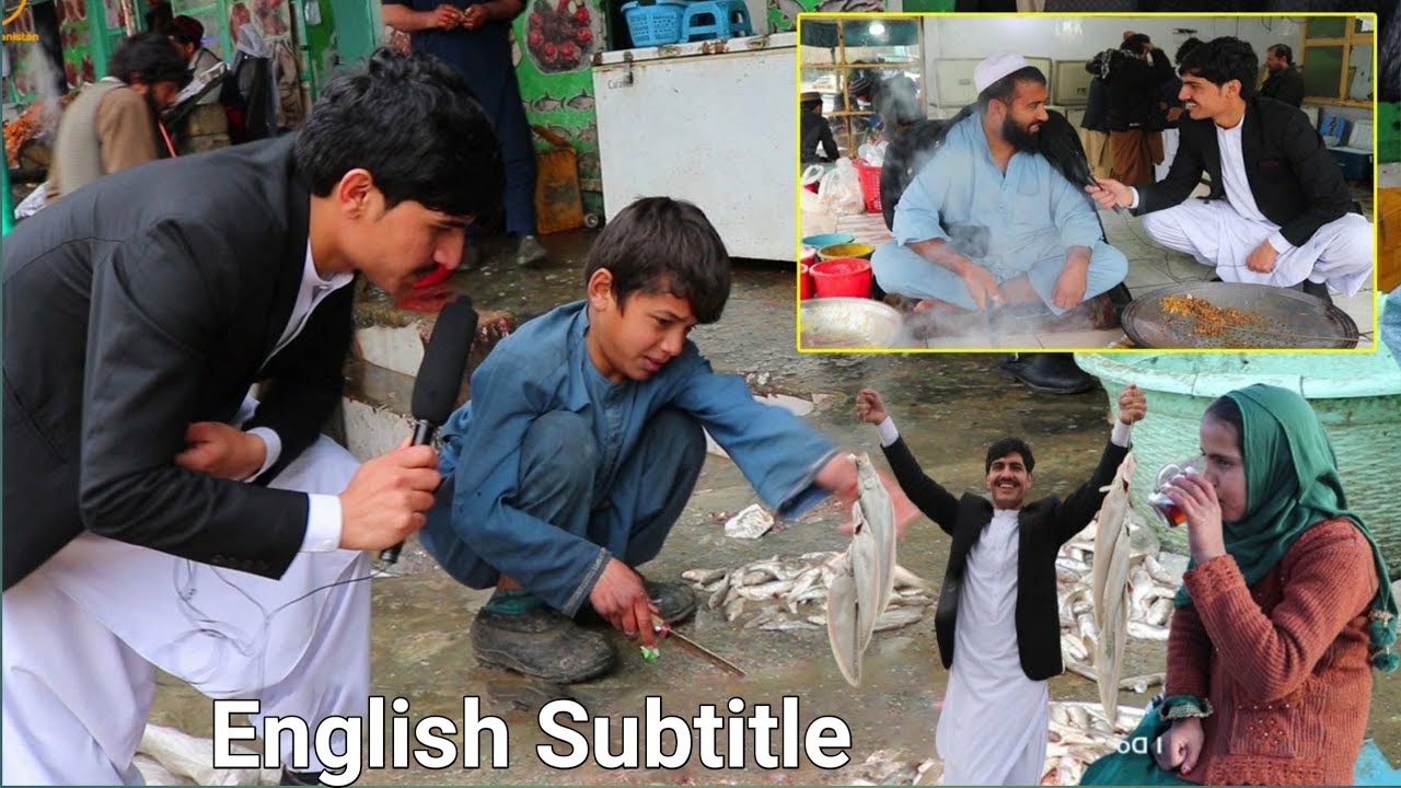 Afghanistan Mahipar Travel Selling and eating fish, New look Kabul ...