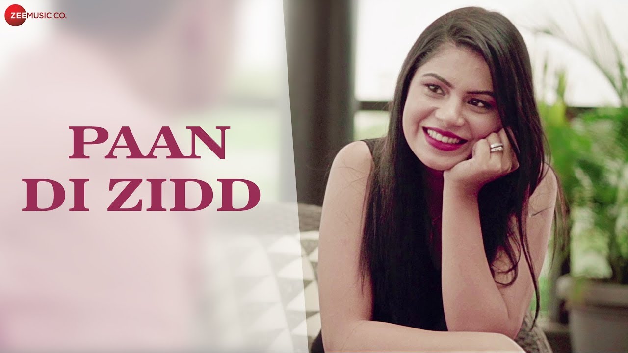 Paan Di Zidd by Sagar Tiwari FT DRG | JayKay - YouTube Music