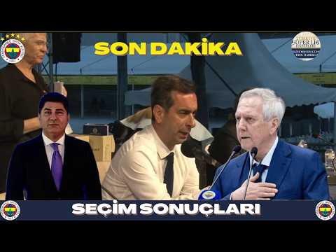 FENERBAHÇE SEÇİM SONUÇLARI I AZİZ YILDIRIM KAZANDI