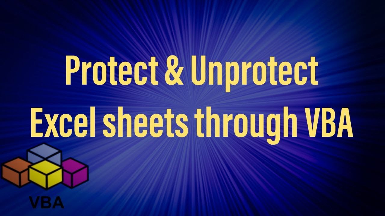 Protect Unprotect Excel Sheets Through VBA YouTube Protect Unprotect Excel Sheets Through VBA YouTube