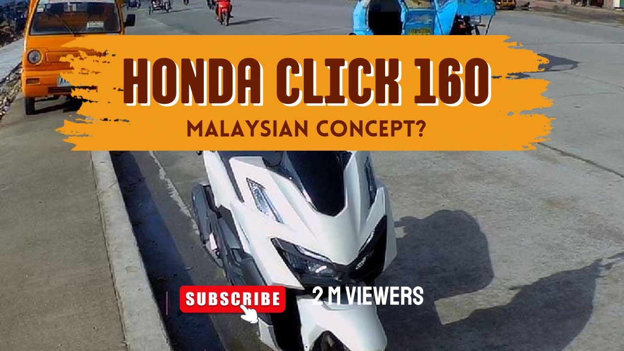 HONDA CLICK 160 | BALAK MAG MALAYSIAN CONCEPT - YouTube