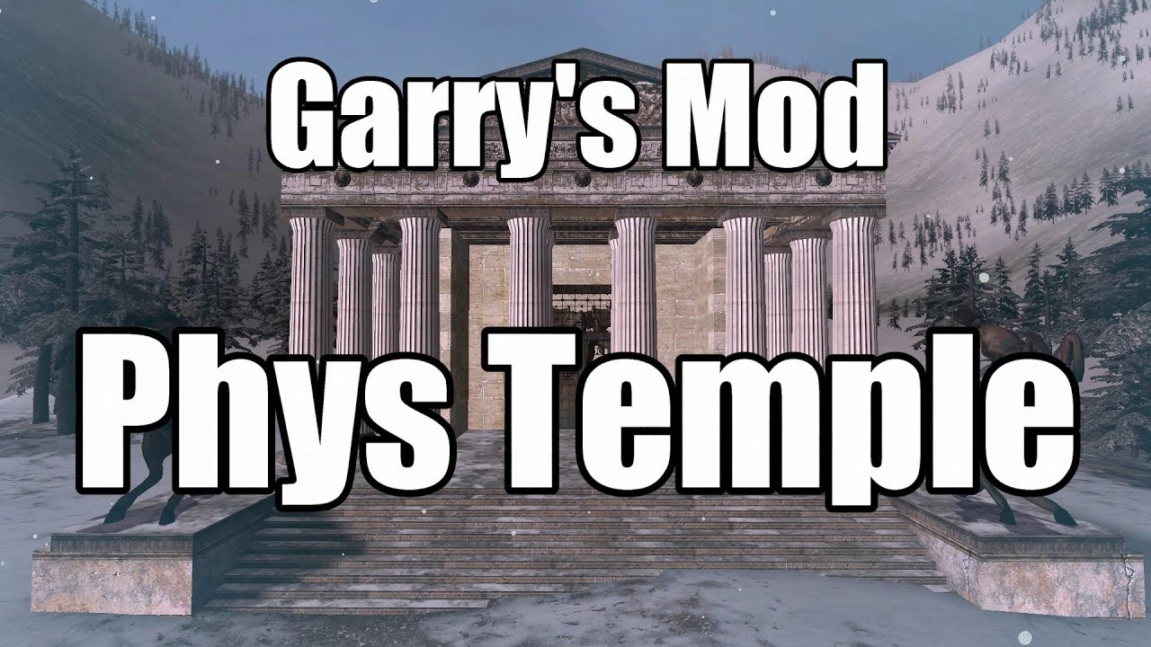 Garry's Mod Map: Phys Temple - YouTube
