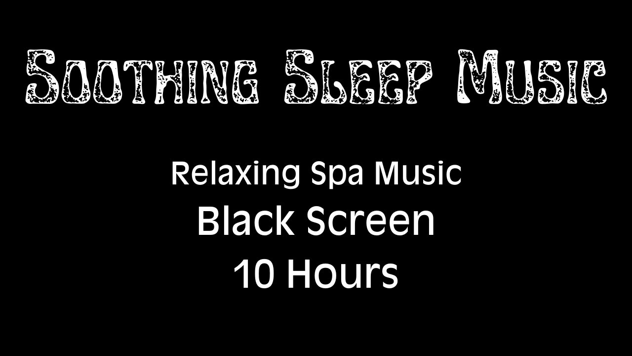 Relaxing Spa Music • 10 Hour Sleep Therapy with Nature Sounds & Healing ...