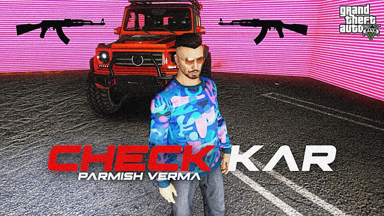 Check Kar X Cheques | Shubh X Parmish Verma & Paradox | ( OFFICIAL GTA ...