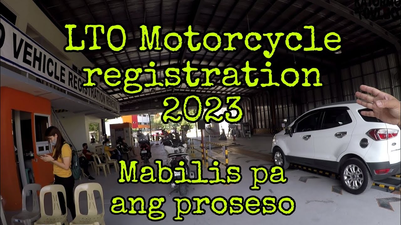 LTO Motorcycle registration 2023 mabilis ang proseso dito #fyp # ...