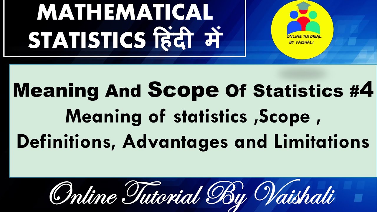 Meaning Scope Advantage And Limitation Of Statistics In Hindi meaning-scope-advantage-and-limitation-of-statistics-in-hindi