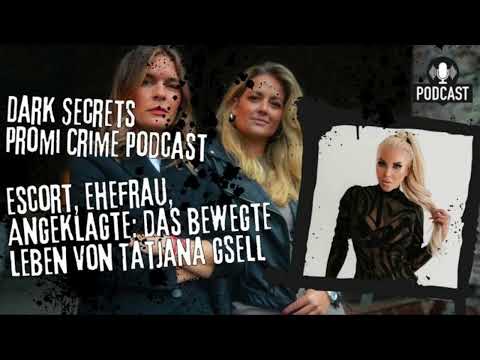 #88 Escort, Ehefrau, Angeklagte: Das bewegte Leben der Tatjana Gsell