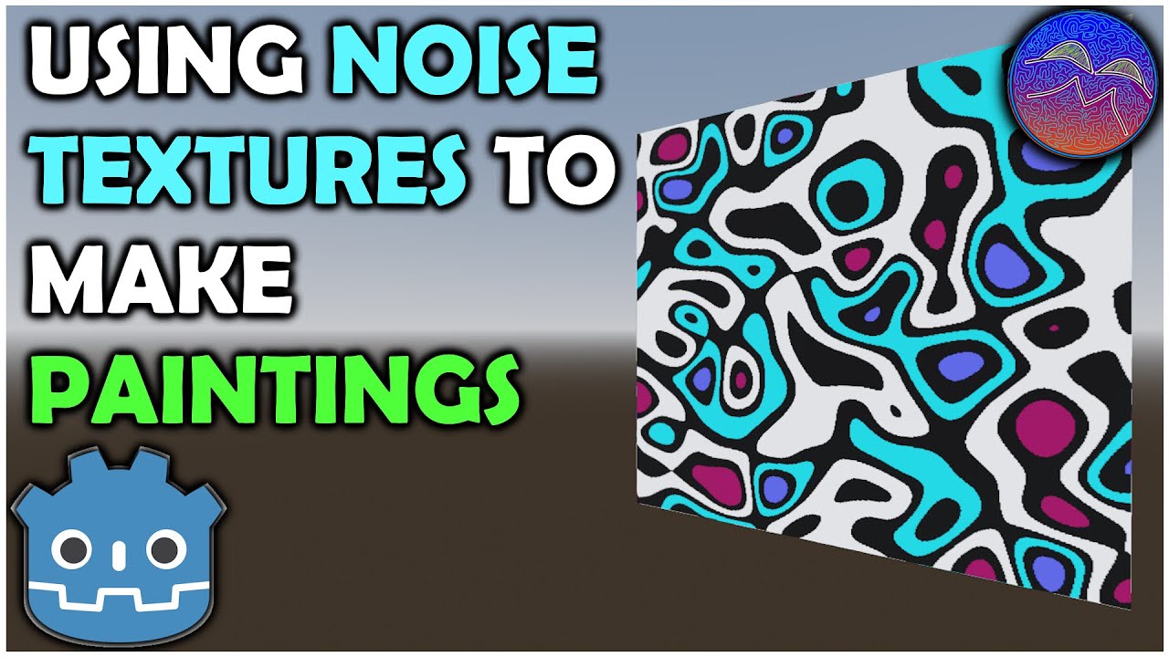 Using Noise Textures to Make Paintings in Godot - Godot 4 Tutorial ...