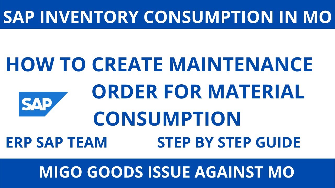 How to create Maintenance Order for Material Consumption in SAP PM ...