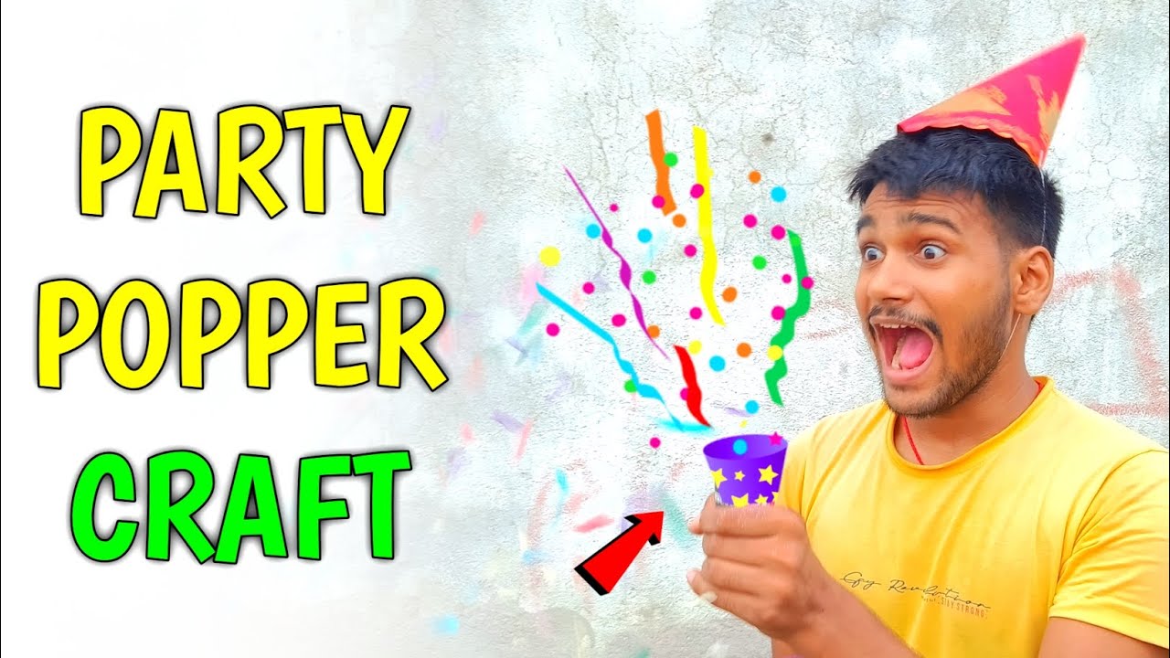 घर पर Party Popper कैसे बनाएँ? 5 Craft Ideas | - YouTube