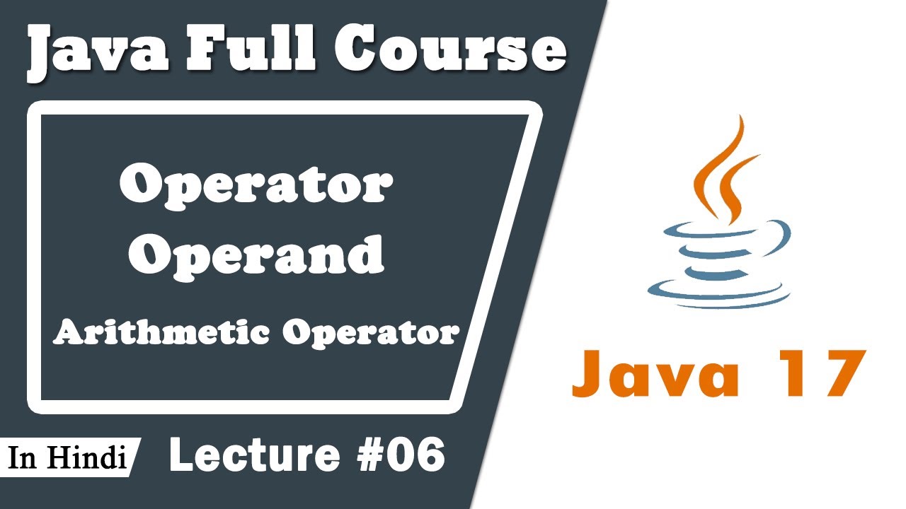 Operators In Java Operand In Java Arithmetic Operator In Java Java Tutorial For Beginners 4743