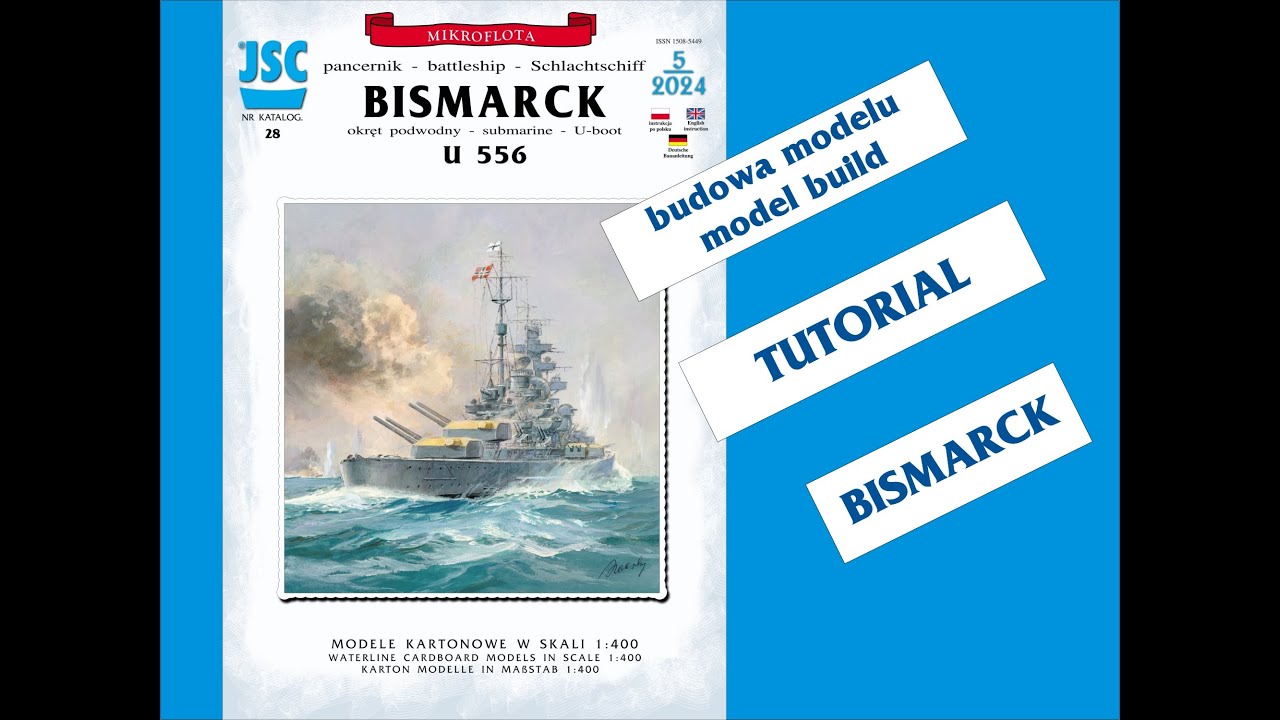 JSC, Bismarck, budowa modelu, model build - YouTube