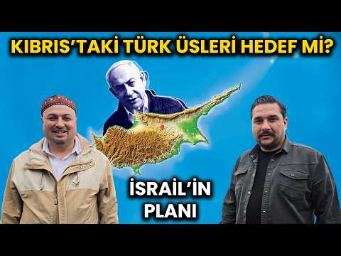 Kıbrıs'taki Türk Üsleri Hedef Mi? İsrail'in Yeni Planı Ne? | İsmail Ernur Yılmaz