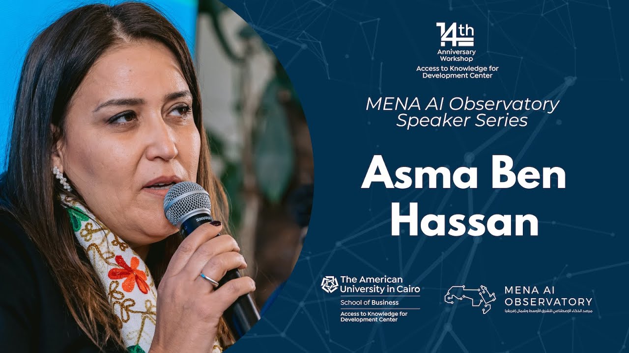 MENA Observatory in Responsible AI: Speaker Series - Asma Ben Hassan ...