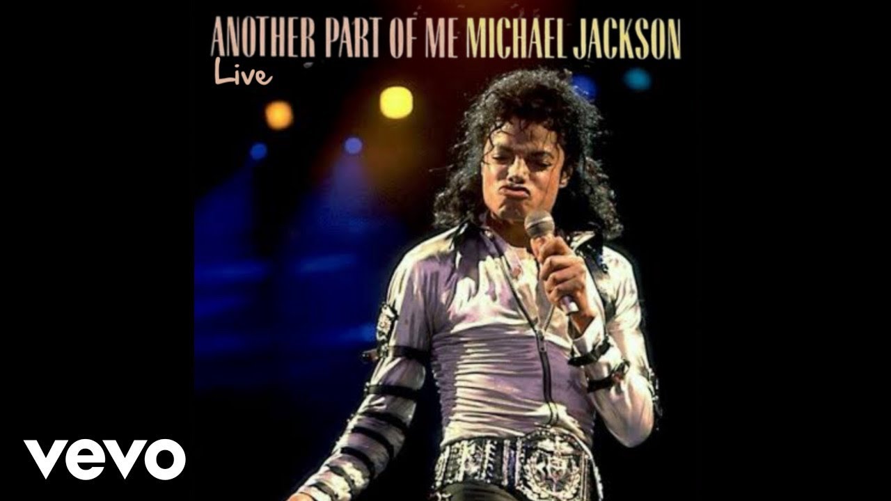 Michael Jackson - Another Part Of Me (Live) (Single Version) - YouTube