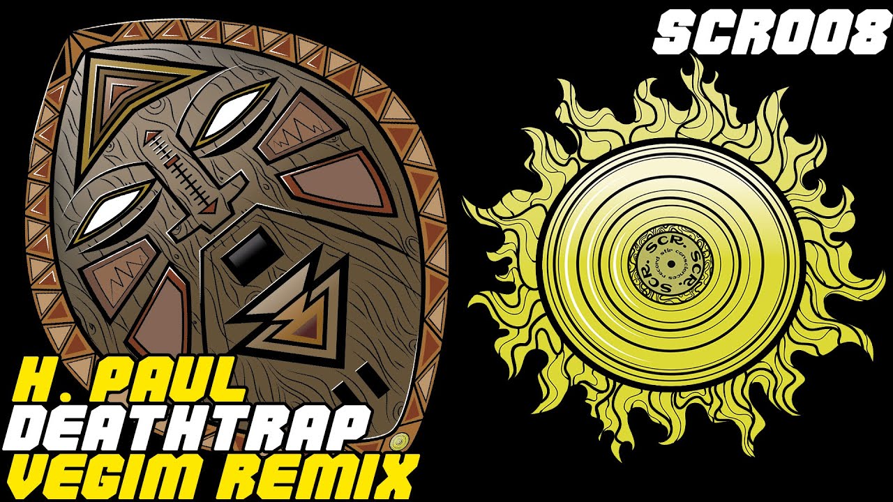03. H.Paul - Deathtrap (Vegim Remix) - Stir Consciences Records 008 ...