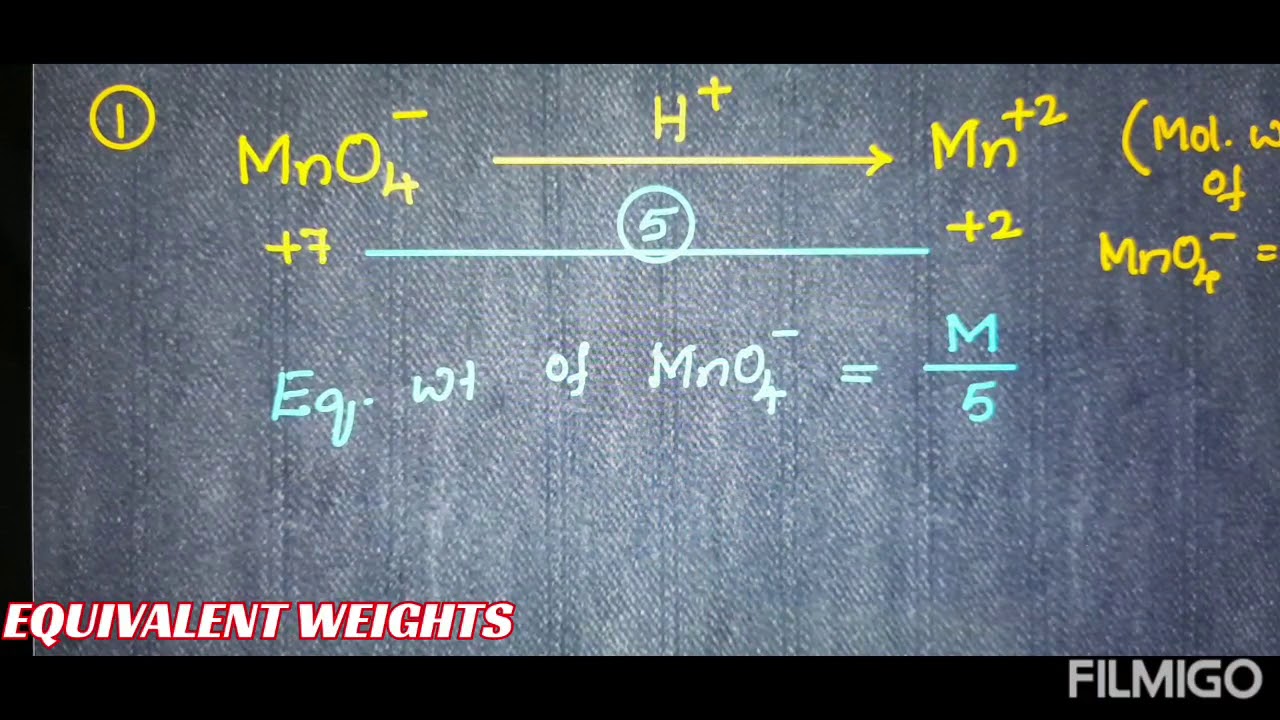 EQUIVALENT WEIGHTS BASIC LEVEL PART-3(EQUIVALENT WEIGHTS OF OXIDANTS ...