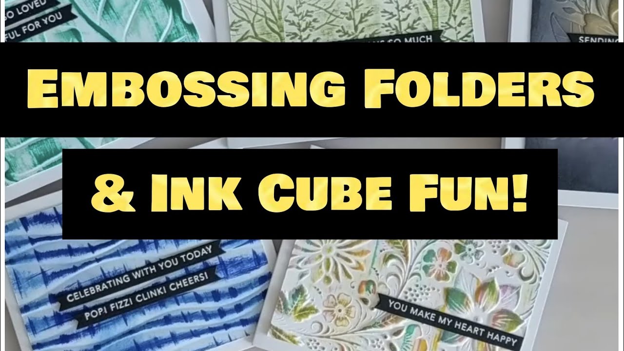 Easy & Fun Cards Using Embossing Folders & Inks Cubes | Get Creative By ...